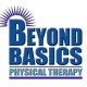 Beyond Basics Physical TherapyWe go Above and Beyond the Basics